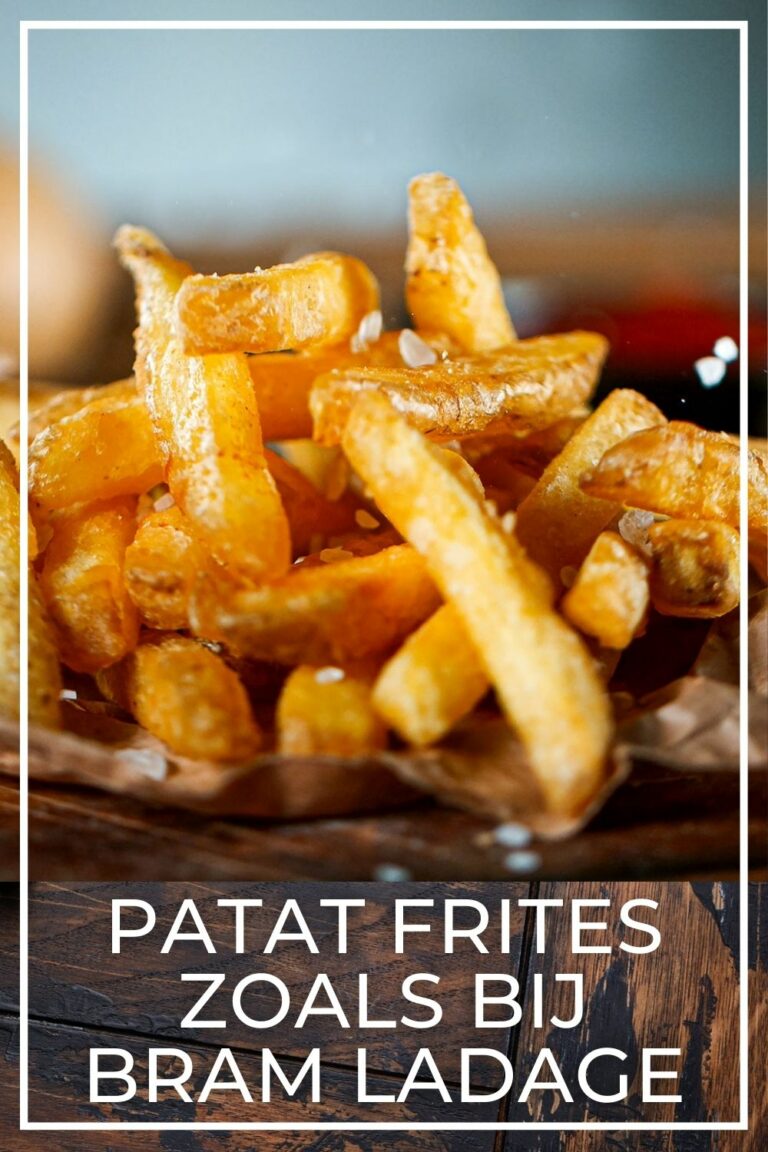 Patat Frites zoals bij Bram Ladage – Zelf maken stap voor stap